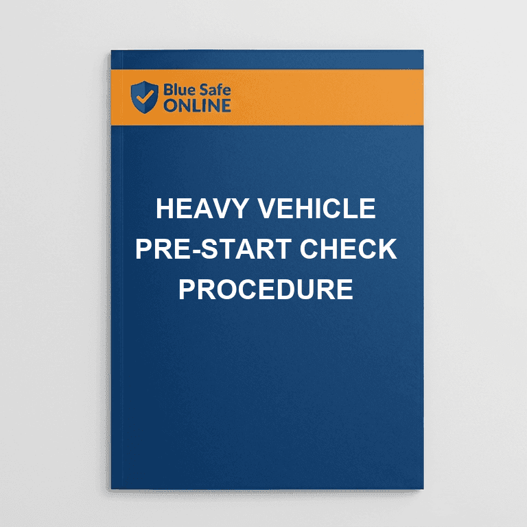 Heavy Vehicle Pre-Start Check Procedure | BlueSafe Online